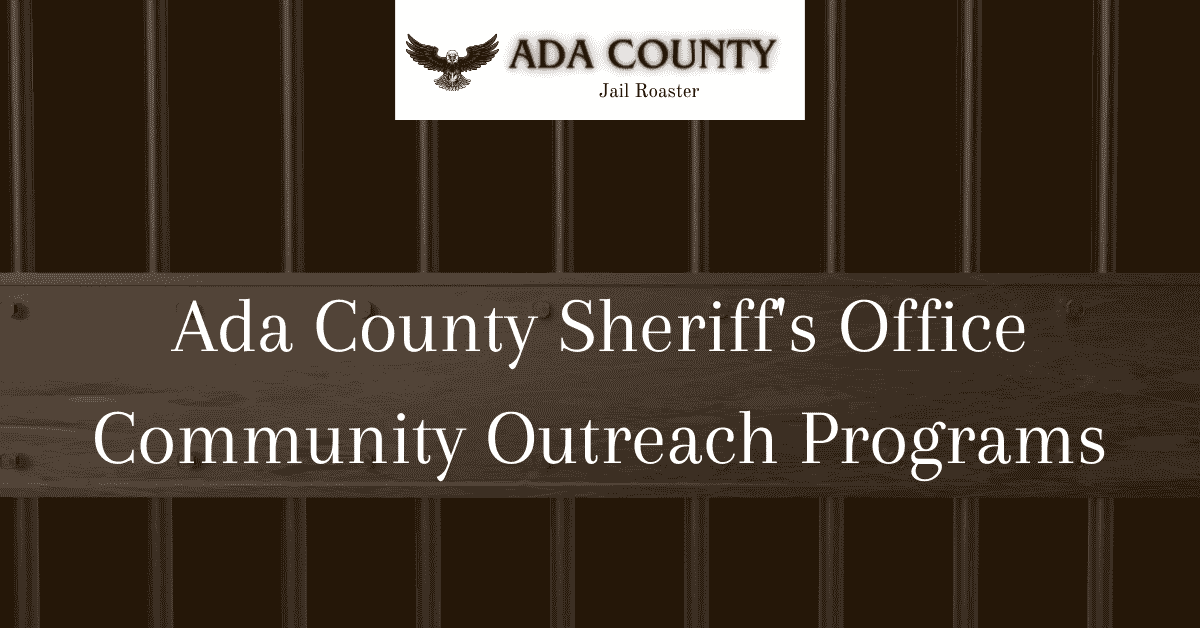 Ada County Sheriff's Office Community Outreach Programs Ada County Sheriff's Office Community Outreach Programs