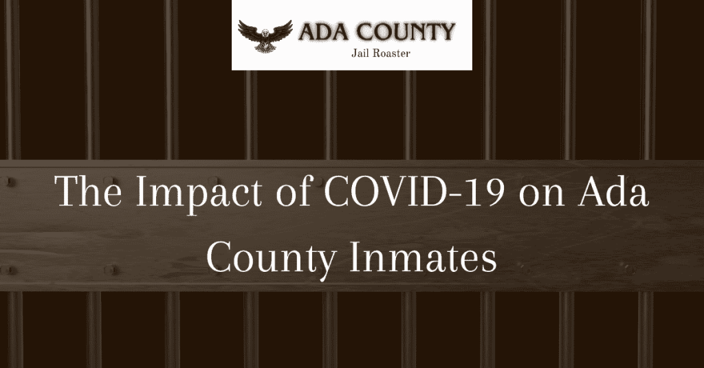 The Impact of COVID-19 on Ada County Inmates